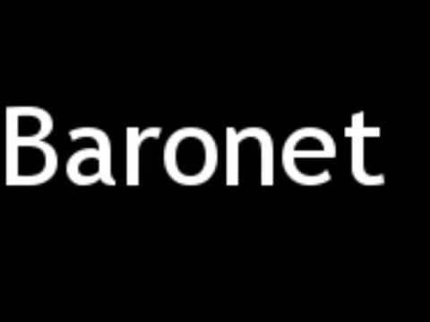 How to Pronounce Baronet