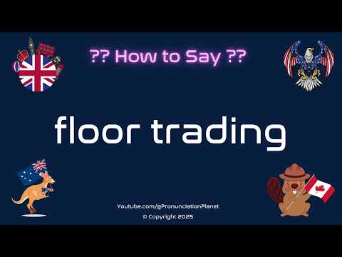 📈 🏦 How to Pronounce floor trading? (CORRECTLY) | Pronunciation Planet