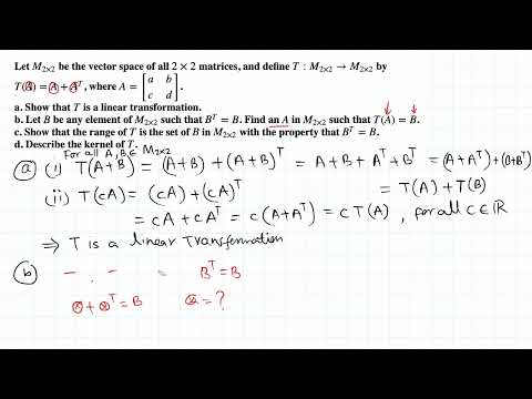 Linear Algebra: Linear Transformation (Range, Kernel etc proof)