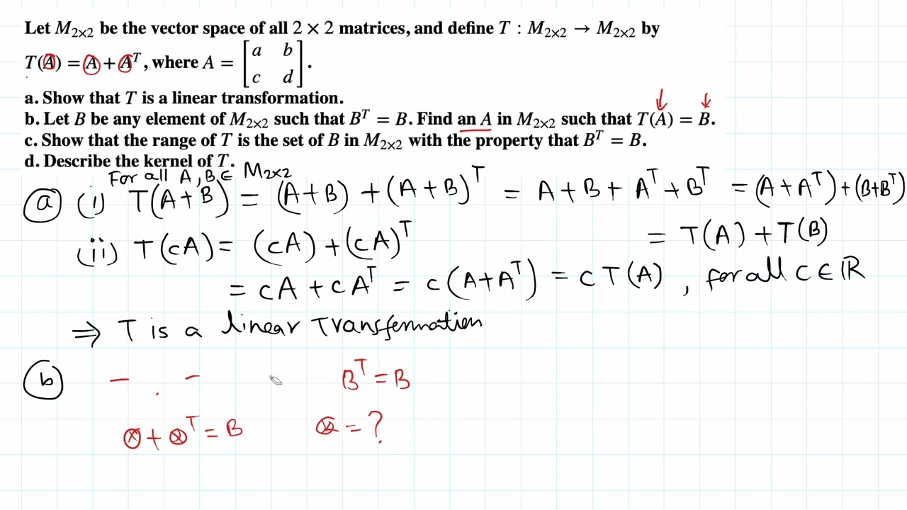 Linear Algebra: Linear Transformation (Range, Kernel etc proof)