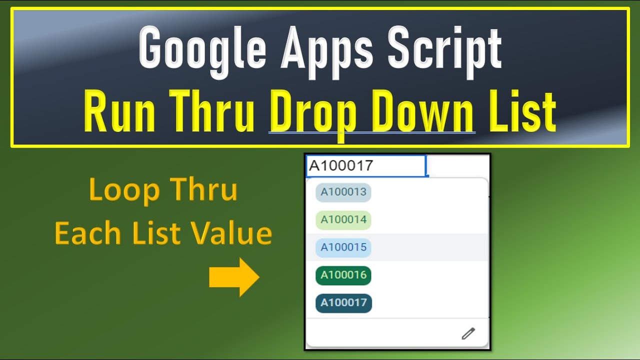 Google Apps Script Loop Through Dropdown List