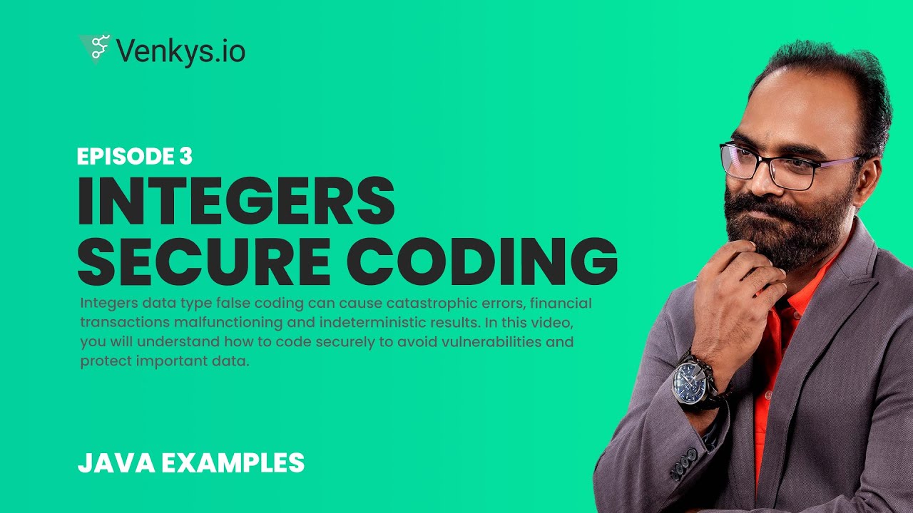 Integers Secure Coding | Java Examples | Security | Episode 3
