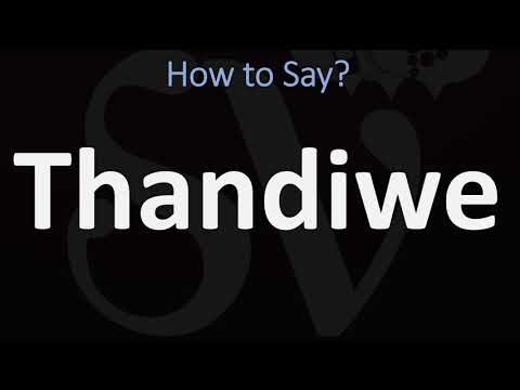 How to Pronounce Thandiwe? (CORRECTLY)
