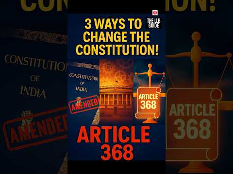 3 Types of #ConstitutionalAmendments Explained in 60 Seconds! #Lawyer #LLB #thellbguide #article