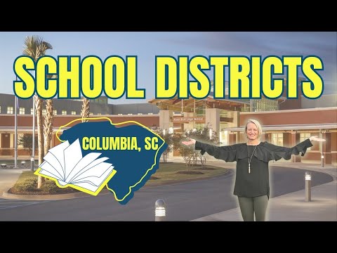 The Ultimate Guide to Columbia, South Carolina School Districts