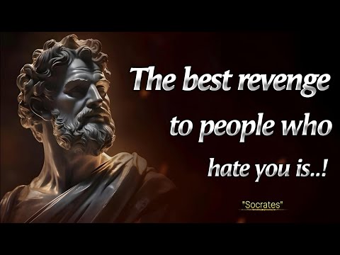 The Best Way To Get Revenge From Haters | Ancient Greek Philosopher's Life Lessons : Socrates Quotes