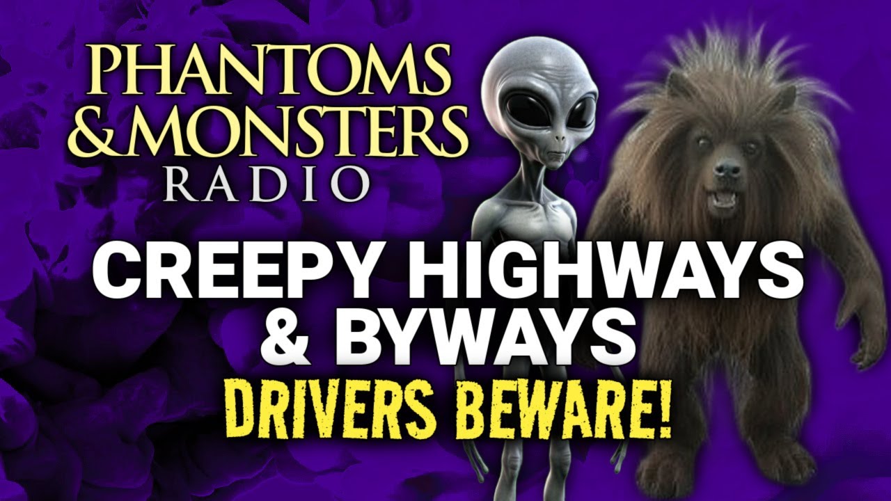 CREEPY HIGHWAYS & BYWAYS - DRIVERS BEWARE! | Join Us - LIVE CHAT - Q & A (AMAZING REAL ENCOUNTERS!)