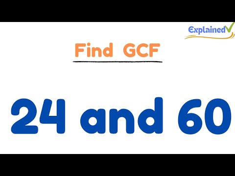 How to Find the Greatest Common Factor for 24 and 60