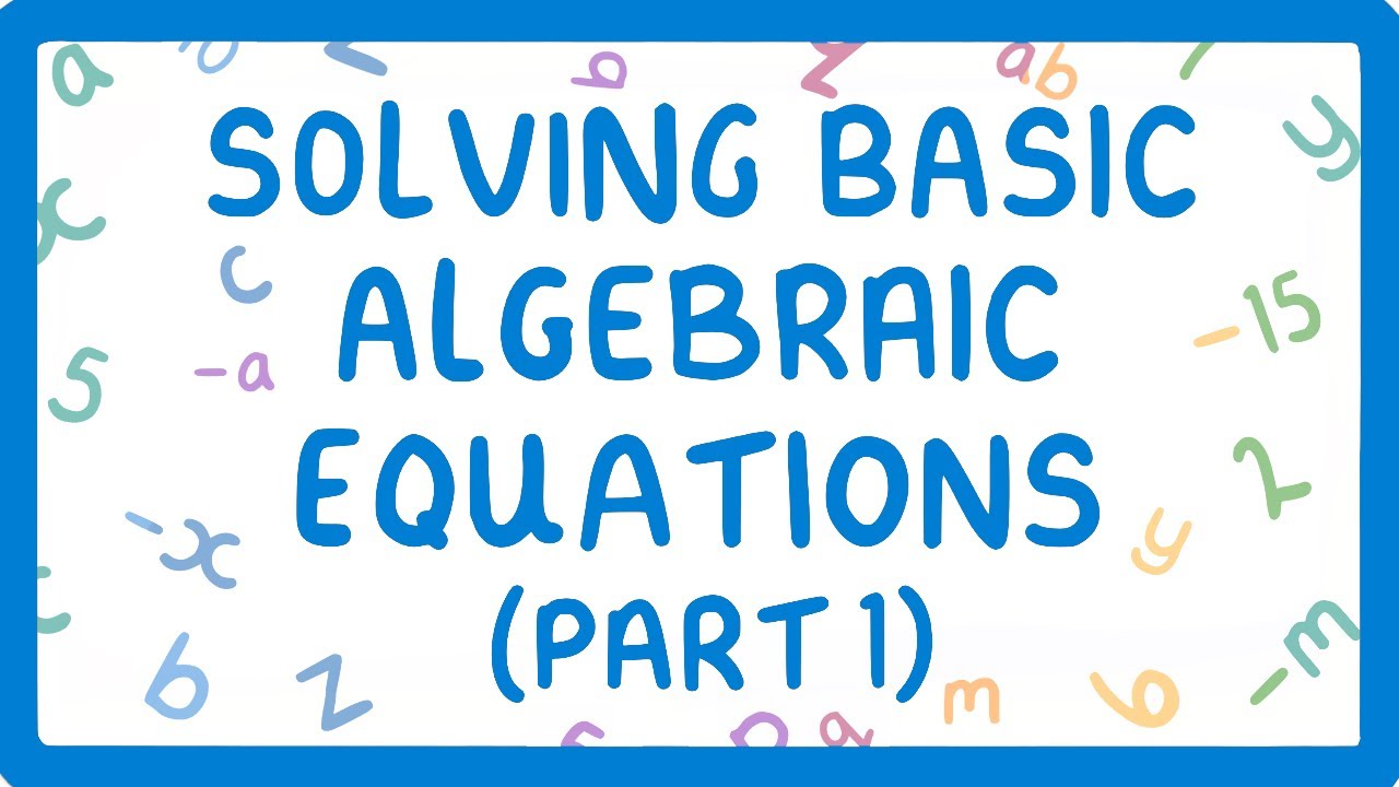 Mastering Basic Algebraic Equations: A Step-by-Step Guide | Galaxy.ai