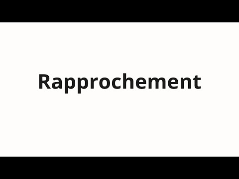 How to pronounce Rapprochement