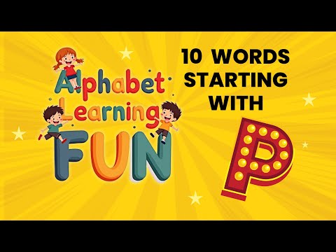 Learn 10 Essential Words Starting With P In 10 Minutes!