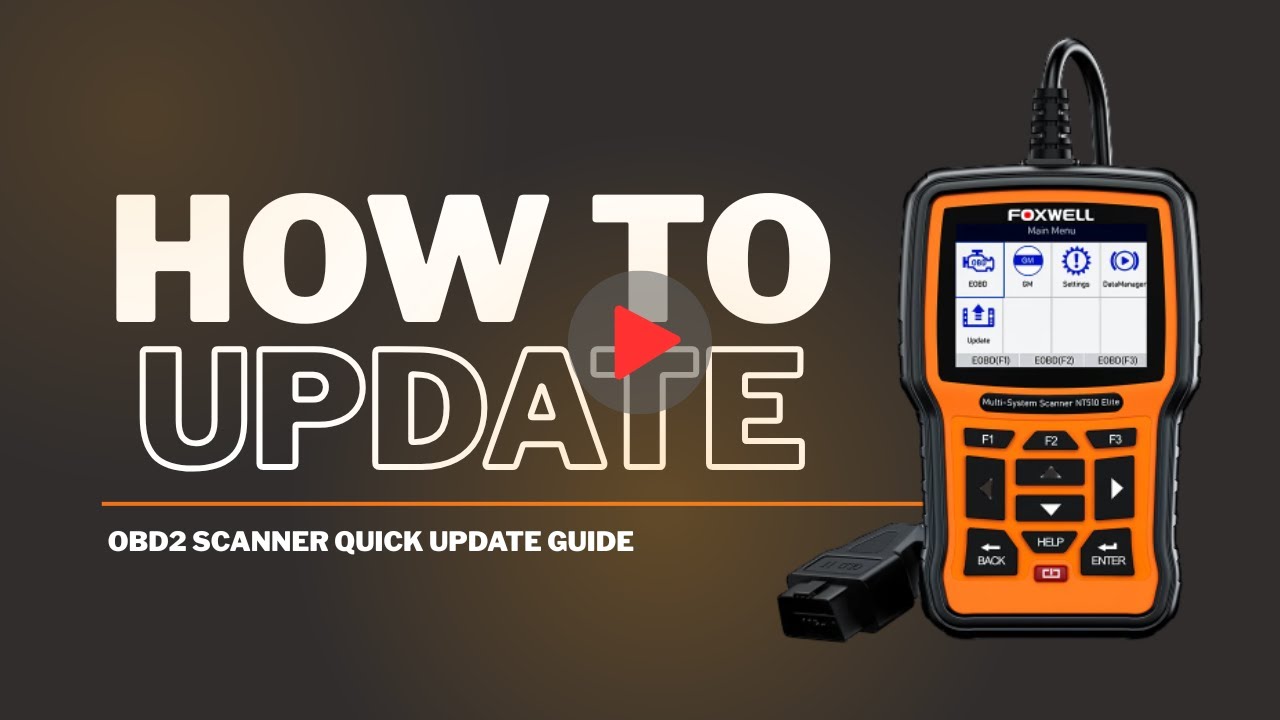 How to Easily Update Your Foxwell OBD2 Scanner