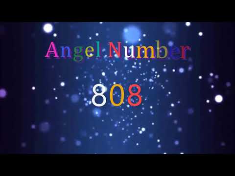 808 angel number | Meanings & Symbolism