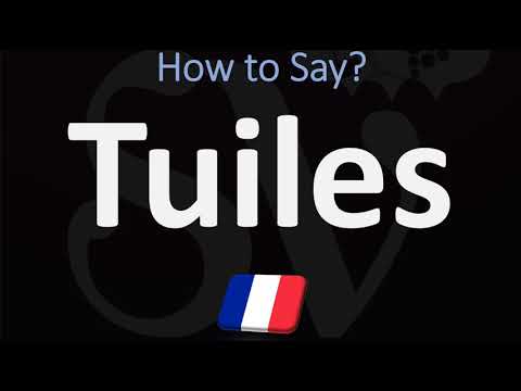 How to Pronounce Tuiles? (CORRECTLY) | Say 'ROOF TILES' in French