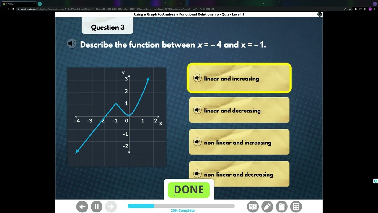 I-ready quiz for: Using a Graph to Analyze a Functional Relationship (Level H)