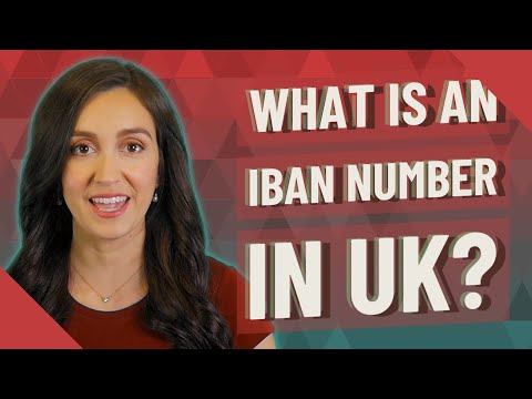 What is an IBAN number in UK?