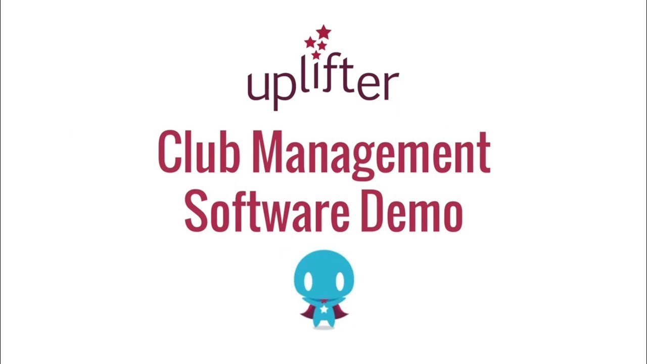 Uplifter Club Management Software Demo