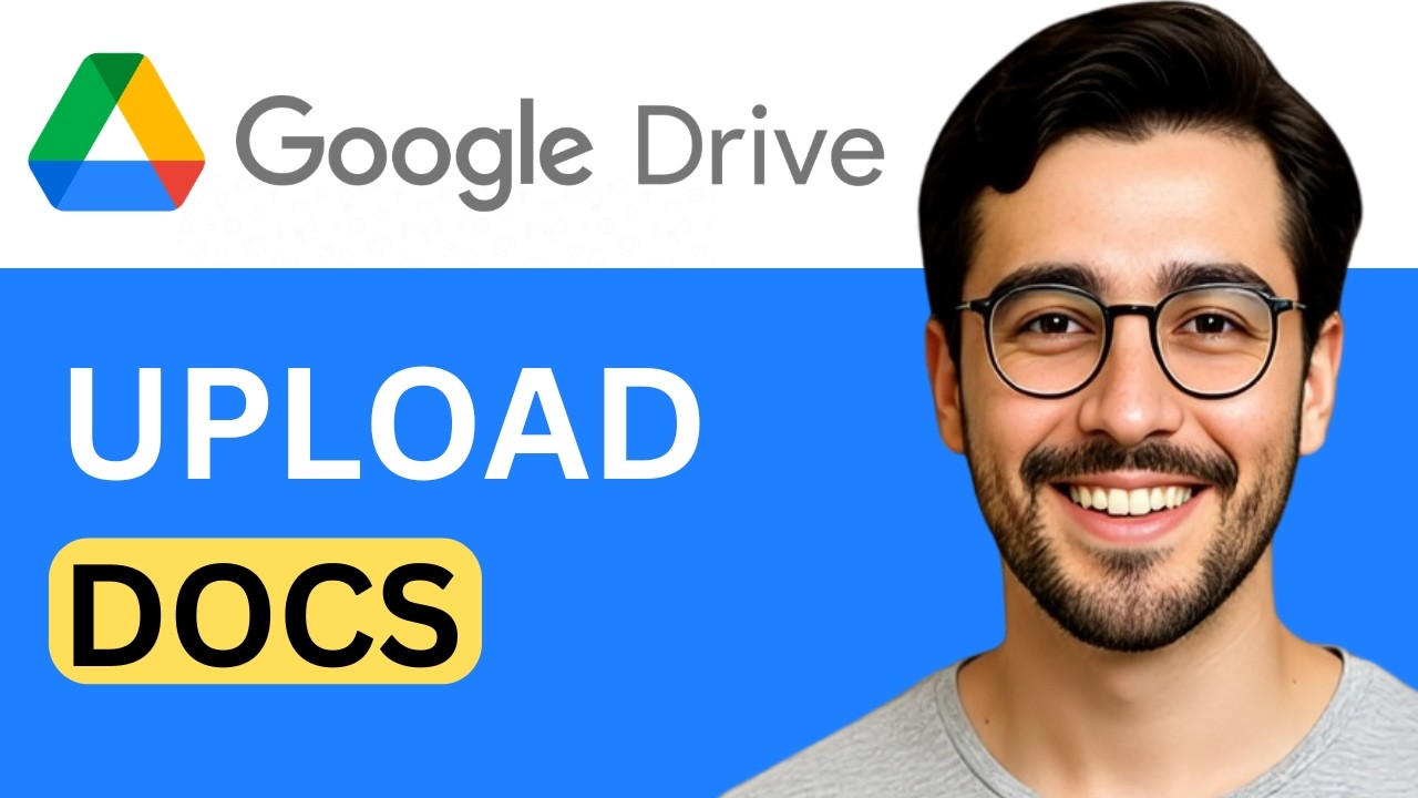 How to Upload Google Docs on Google Drive - Easy Guide (2026)
