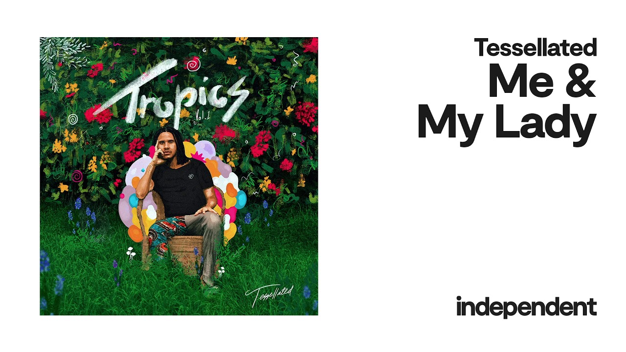 Tessellated - Me & My Lady