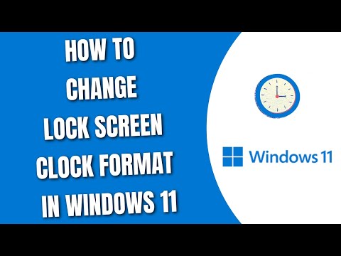 How to Change Lock Screen Clock Format in Windows 11 [HowToCodeSchool.com]