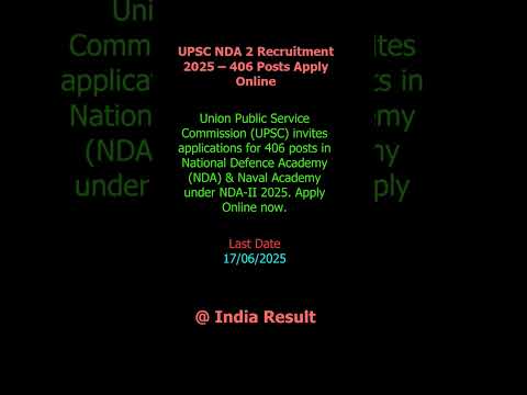 UPSC NDA 2 Recruitment 2025 – 406 Posts Apply Online