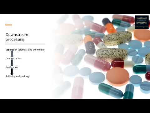Bioprocess - Upstream and Downstream process