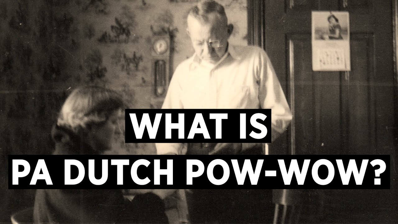 What is pow-wow, the Pennsylvania Dutch spiritual healing practice? [video]