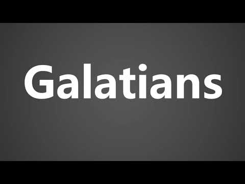 How to Pronounce Galatians