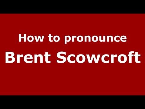 How to pronounce Brent Scowcroft (American English/US) - PronounceNames.com