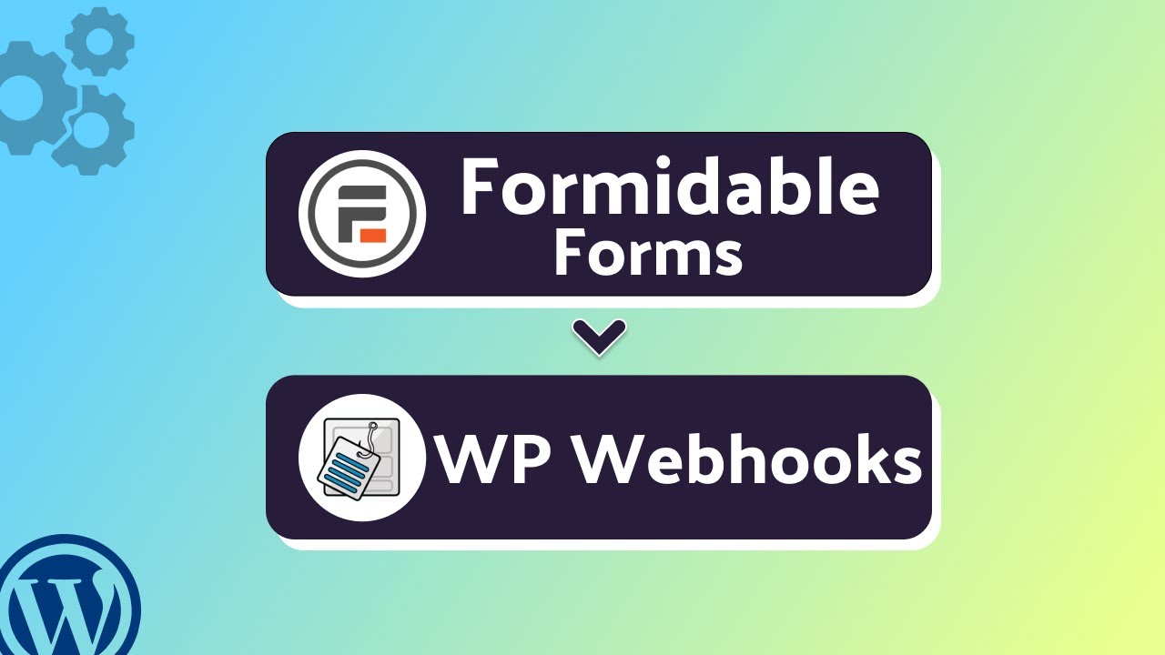 Integrating Formidable Forms with WP Webhooks | Step-by-Step Tutorial | Bit Integrations