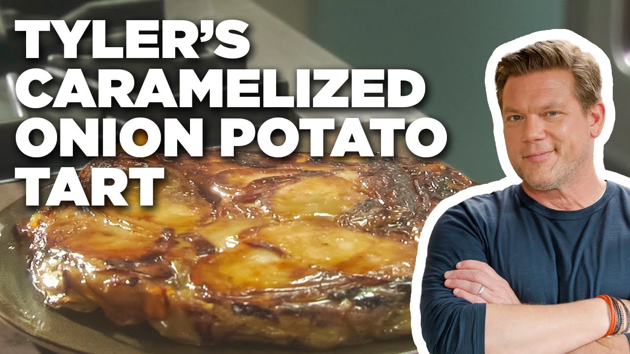 Tyler Florences Caramelized Onion Potato Tart | Tylers Ultimate | Food ...