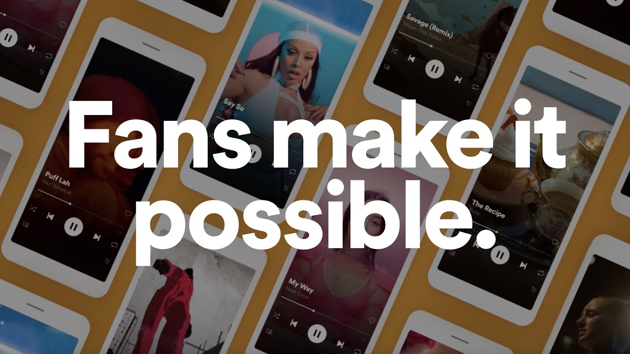Fans Make It Possible | Spotify for Artists