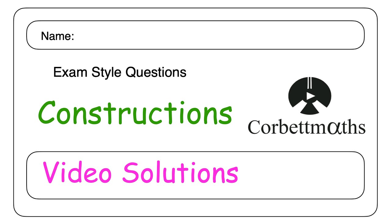 Constructions Answers - Corbettmaths
