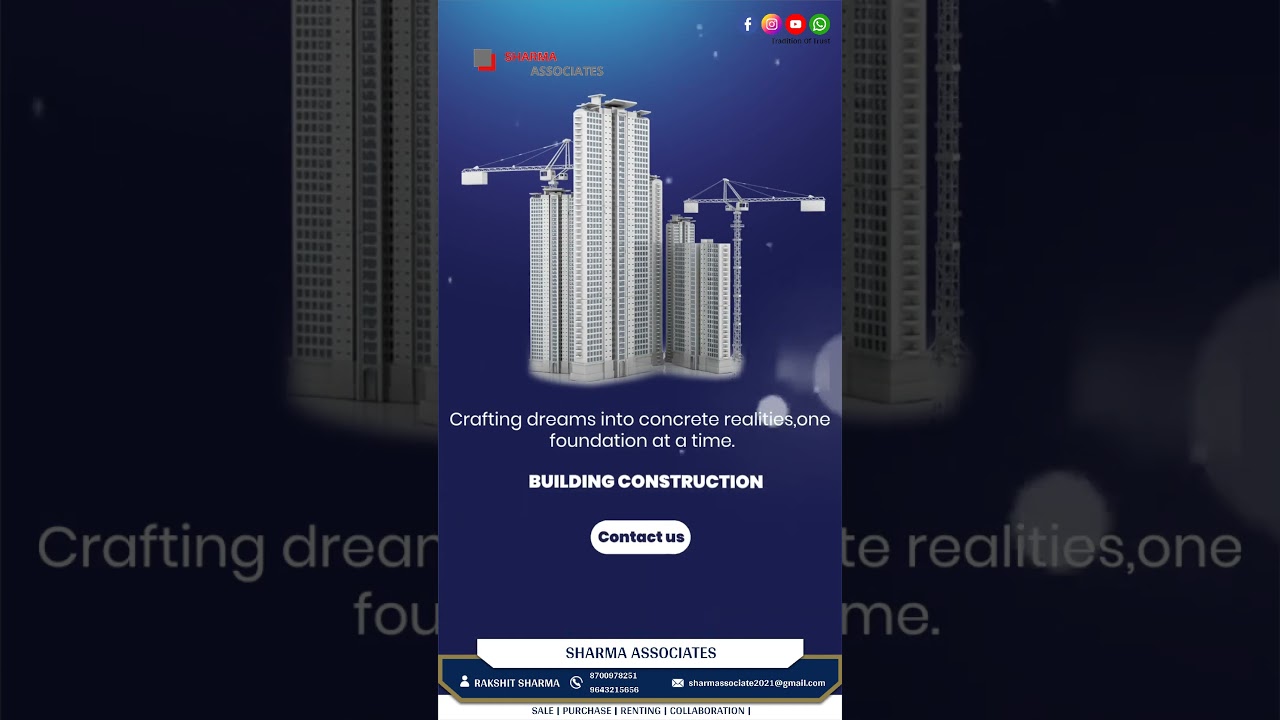 BUILDING CONSTRUCTION 🏗 | SALE | PURCHASE | RENTING | COLLABORATION | SHARMA ASSOCIATES 📞 9643215656