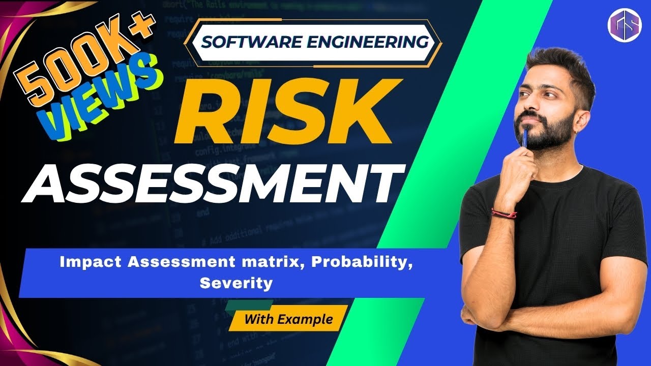Risk Assessment with examples | Risk Management | Software Engineering