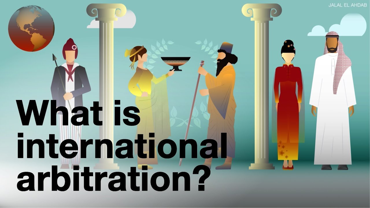 International arbitration explained to my grandma
