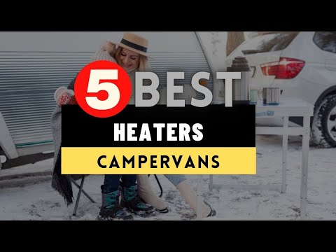 Best Heaters for Campervans 2023 🔶 Top 5 Campervans Heater Reviews