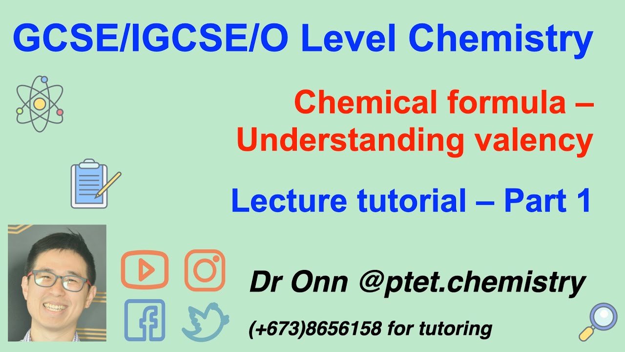IGCSE O Level Chemistry - Formulae - Lecture Part 1