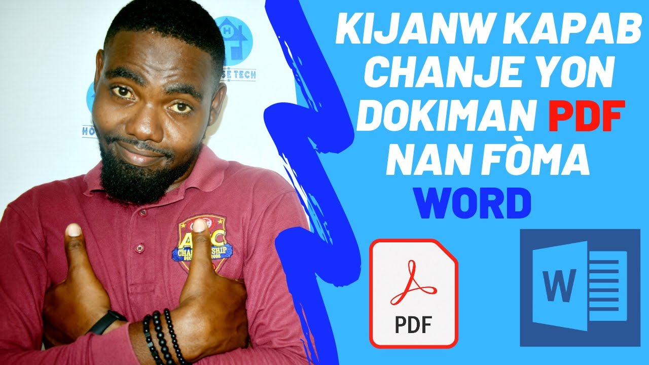 KIJANW KAPAB CHANJE YON DOKIMAN PDF NAN FÒMA WORD