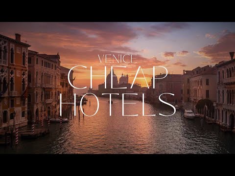 ✅ Affordable Comfort in Venice: Discovering the Best Cheap Hotels in the City of Canals