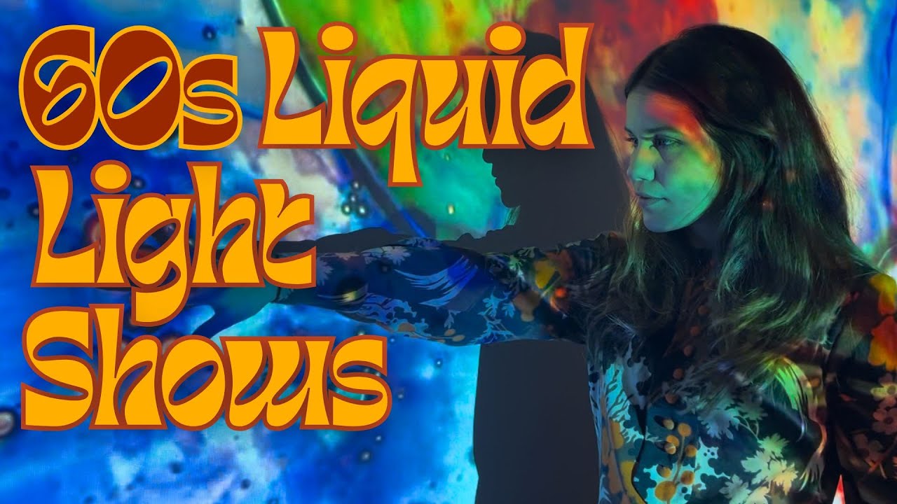 Psychedelic Liquid Light Shows | Perfect 60s Party Inspiration