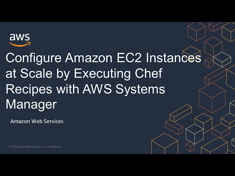 Configure Amazon EC2 Instances at Scale by Executing Chef Recipes with AWS Systems Manager