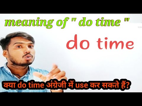 Meaning of "do time" in hindi