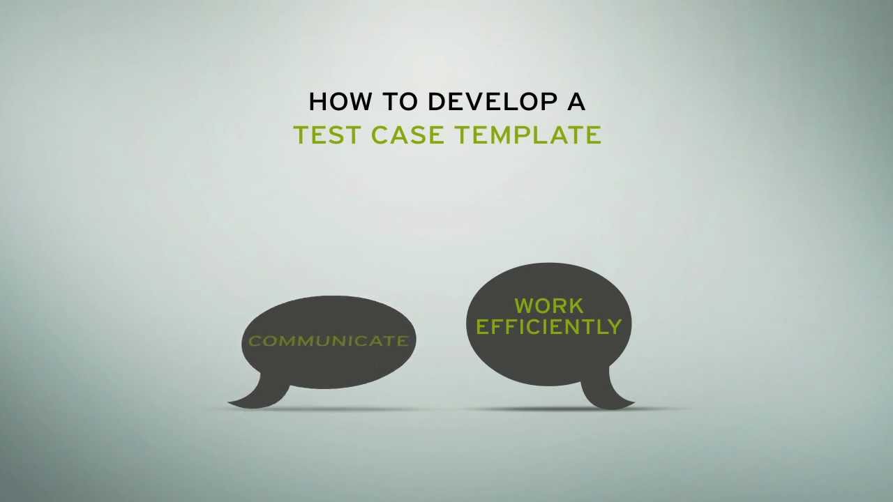 How To Develop A Test Case Template