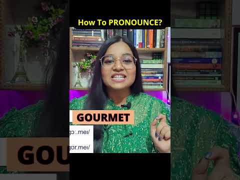 GOURMET - How To Pronounce Correctly?