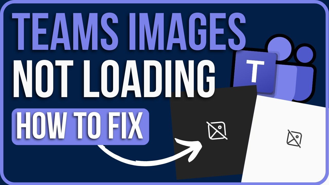 FIX Microsoft Teams Images NOT LOADING! (Easy Tutorial)