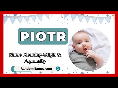 Piotr - Baby Boy Name Meaning, Origin & Popularity - RandomNames.com