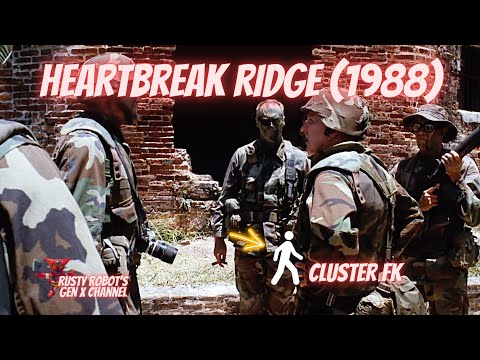 Heartbreak Ridge (1986) - Walking Cluster fk - Rusty Robot - Gen X Channel