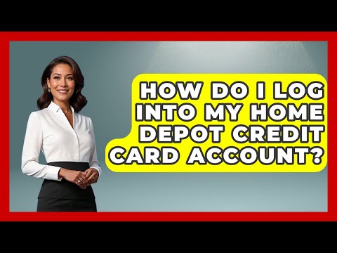 How Do I Log Into My Home Depot Credit Card Account? - Crazy About Credit Cards