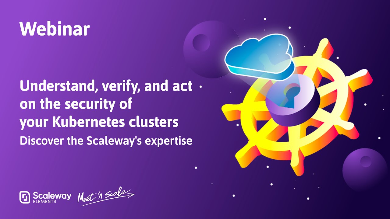 WEBINAR | Understand, verify, and act on the security of your Kubernetes clusters | Intermediary